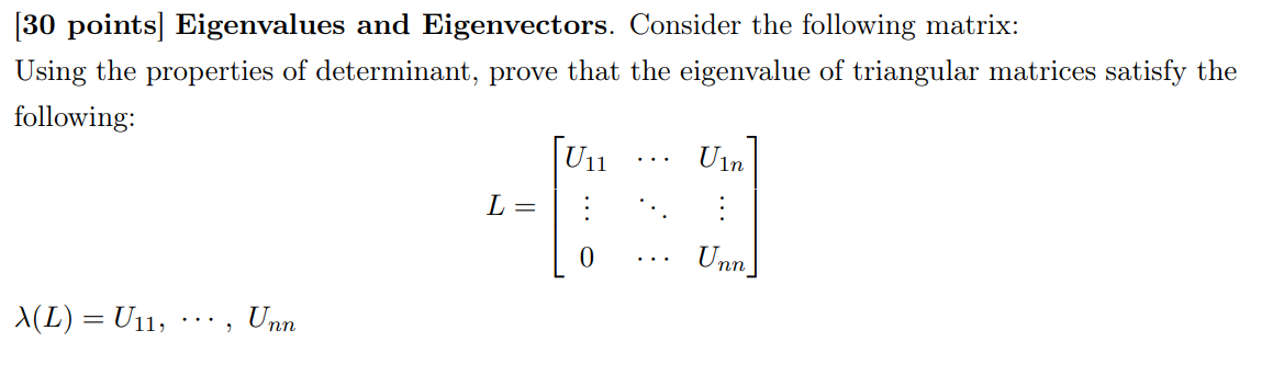 Solved [30 points] Eigenvalues and Eigenvectors. Consider | Chegg.com