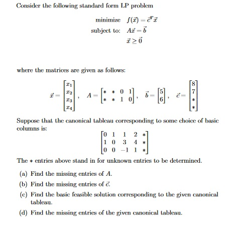 Solved Consider the following standard form LP problem | Chegg.com