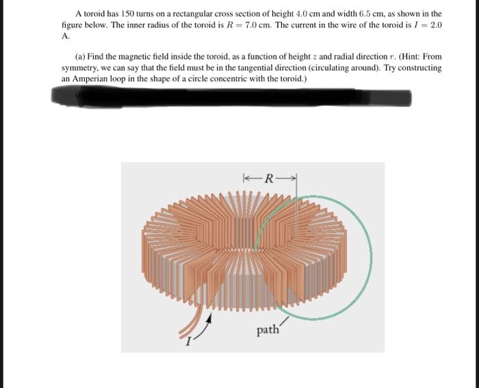 Solved A toroid has 150 turns on a rectangular cross section | Chegg.com