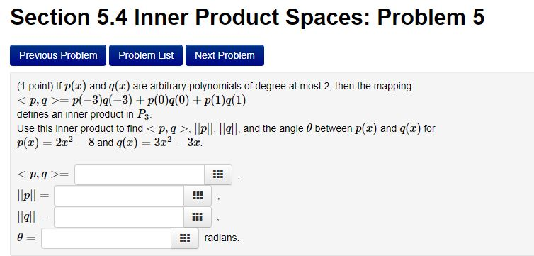 Solved Section 5.4 Inner Product Spaces: Problem 5 Previous | Chegg.com