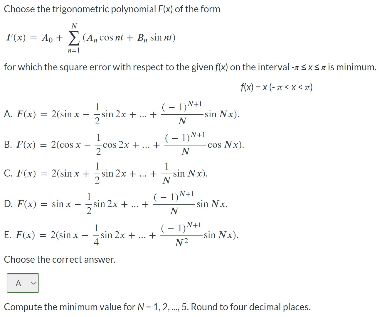 Solved Choose the trigonometric polynomial F(x) ﻿of the | Chegg.com