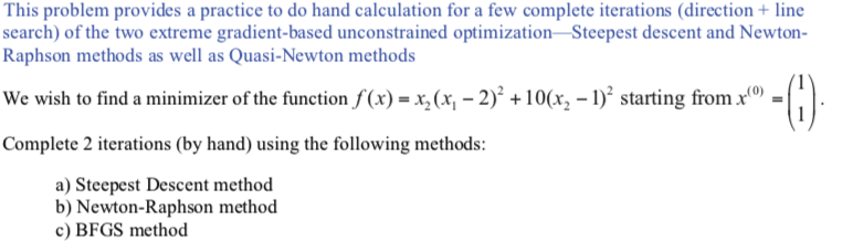 Complete 2 iterations (by hand) using the following | Chegg.com
