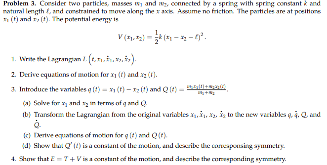 Solved Problem 3. Consider two particles, masses m1 and m2, | Chegg.com