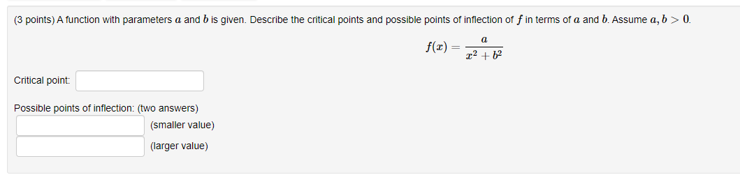 Solved (3 points) A function with parameters a and b is | Chegg.com