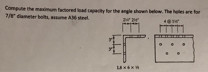 Solved Compute the maximum factored load capacity for the | Chegg.com