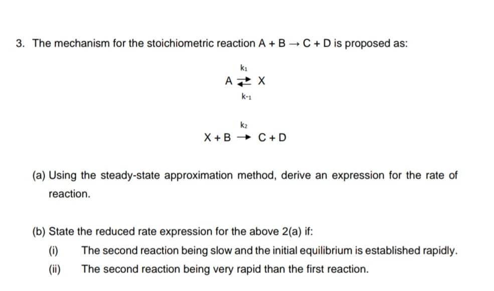 Solved 3. The mechanism for the stoichiometric reaction A+B | Chegg.com