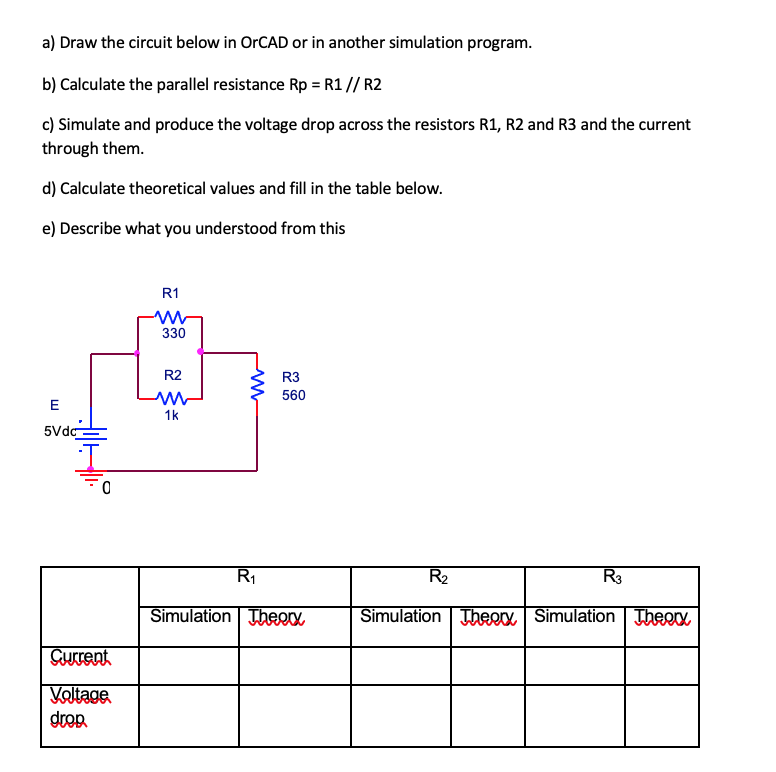Solved a) Draw the circuit below in OrCAD or in another | Chegg.com