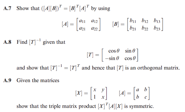 Solved A.7 Show that ([A][B])T=[B]T[A]T by using | Chegg.com