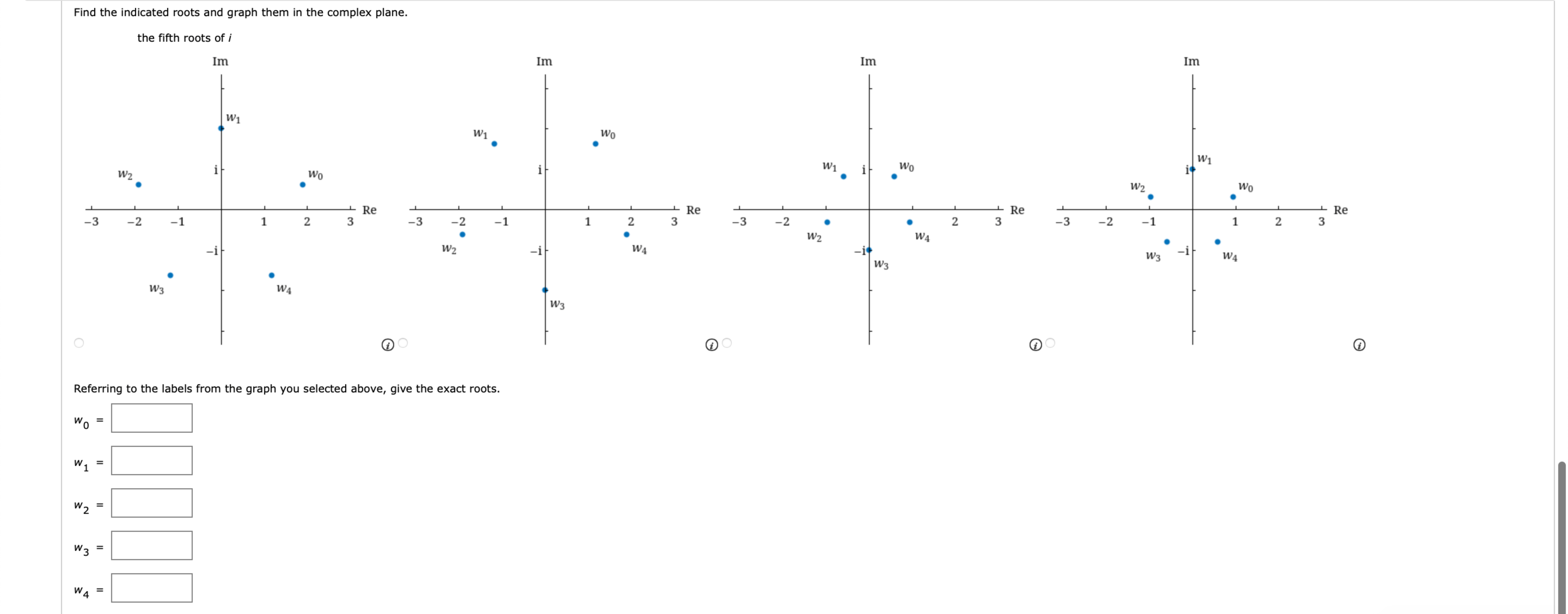 Solved Find the indicated roots and graph them in the | Chegg.com