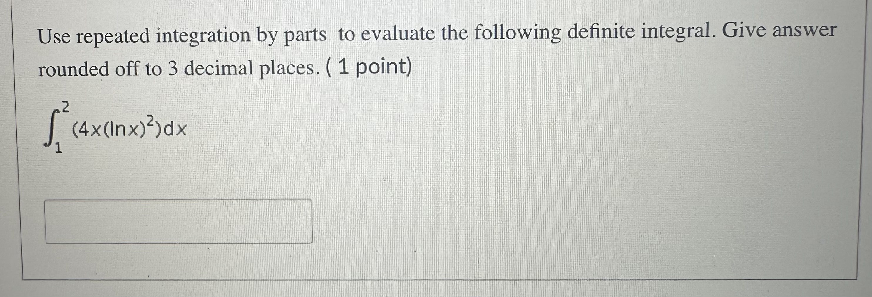 Use repeated integration by parts to evaluate the | Chegg.com
