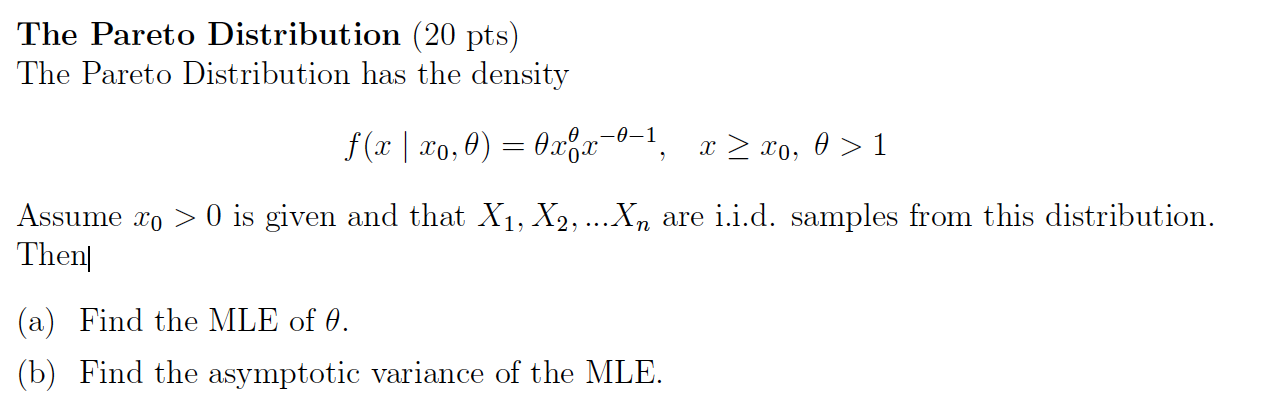 Solved The Pareto Distribution (20 pts) The Pareto | Chegg.com