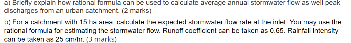 Solved a) Briefly explain how rational formula can be used | Chegg.com