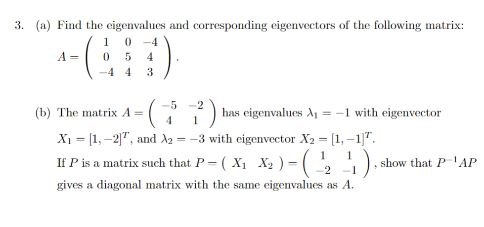 Solved (a) Find the eigenvalues and corresponding | Chegg.com
