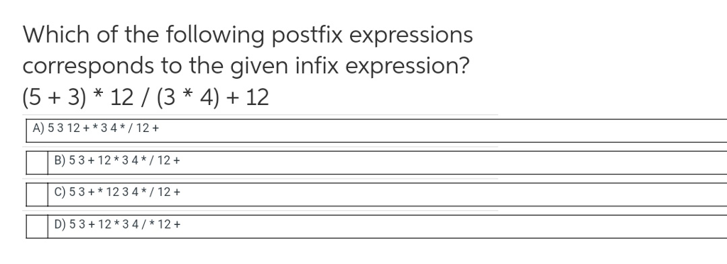 Solved Which of the following postfix expressions | Chegg.com