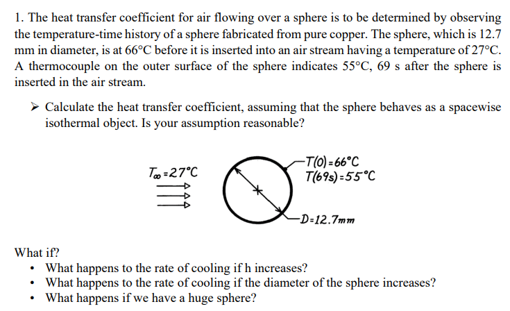 Solved 1. The heat transfer coefficient for air flowing over | Chegg.com