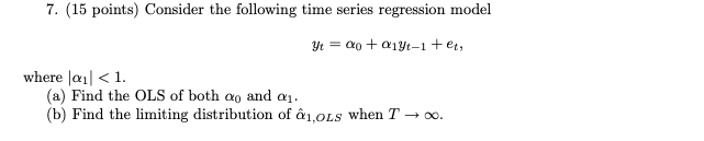 Solved 7. (15 points) Consider the following time series | Chegg.com