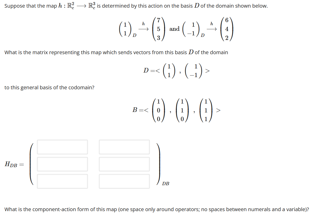 Solved Suppose that the map h:Rc2 Rc3 is determined by this | Chegg.com