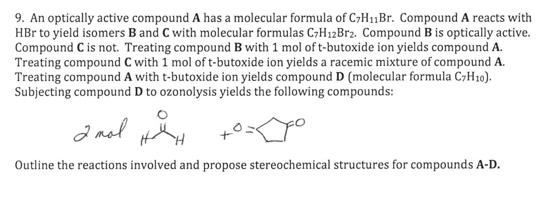 Solved 9. An optically active compound A has a molecular | Chegg.com