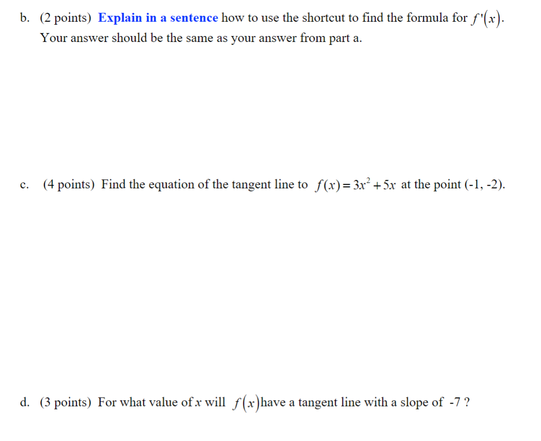 Solved 3. Let f(x)=3x2+5x. a. (6 points) Find f′(x) using | Chegg.com