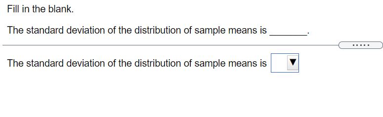 Solved Fill in the blank. The standard deviation of the | Chegg.com