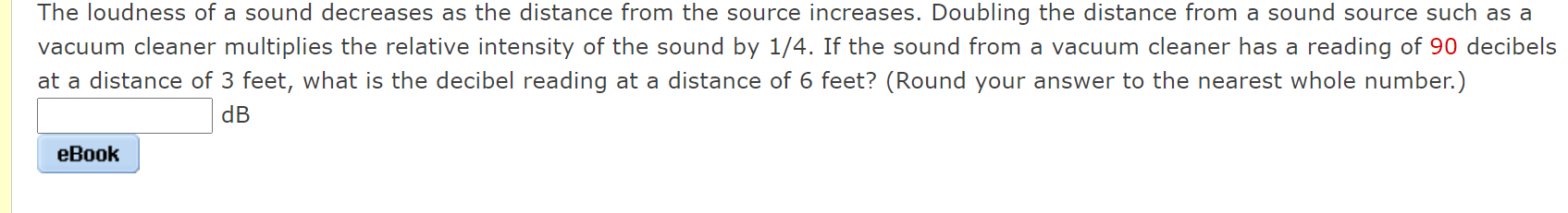 Solved The loudness of a sound decreases as the distance | Chegg.com