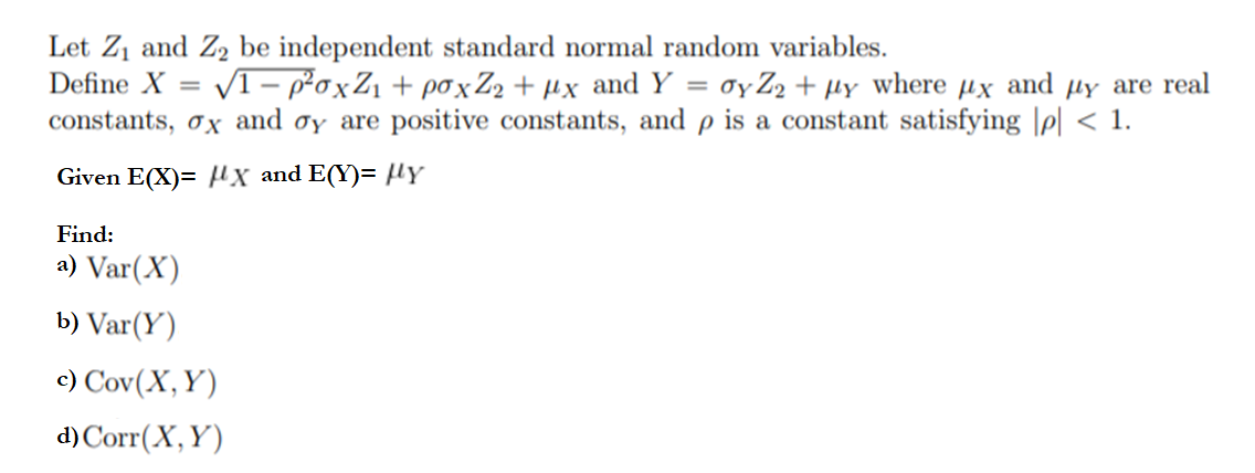 Solved Let Z1 and 22 be independent standard normal random | Chegg.com