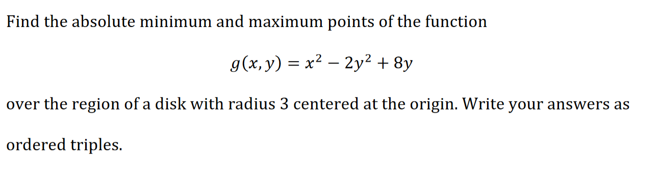 Solved Find the absolute minimum and maximum points of the | Chegg.com