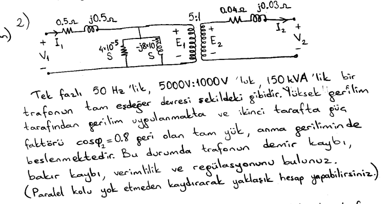 2'Tek fazl 50Hz ﻿'lik, 5000V:1000 ﻿V luk, 150kVA 'lik | Chegg.com