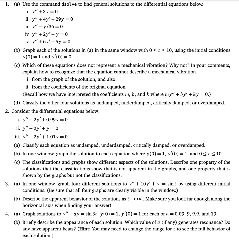 Solved 1. (a) Use the command dsolve to find general | Chegg.com