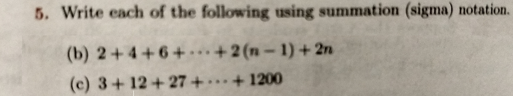 Solved 5. Write each of the following using summation | Chegg.com