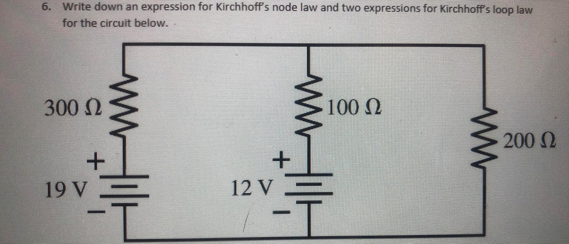 Solved 6. Write down an expression for Kirchhoff's node law | Chegg.com