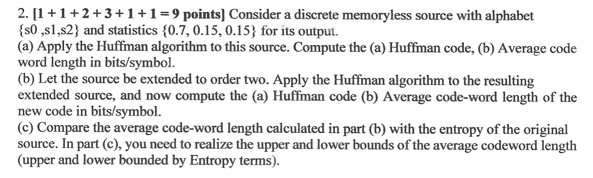 Solved 2. [1+1+2+3+1+1=9 points ] Consider a discrete | Chegg.com