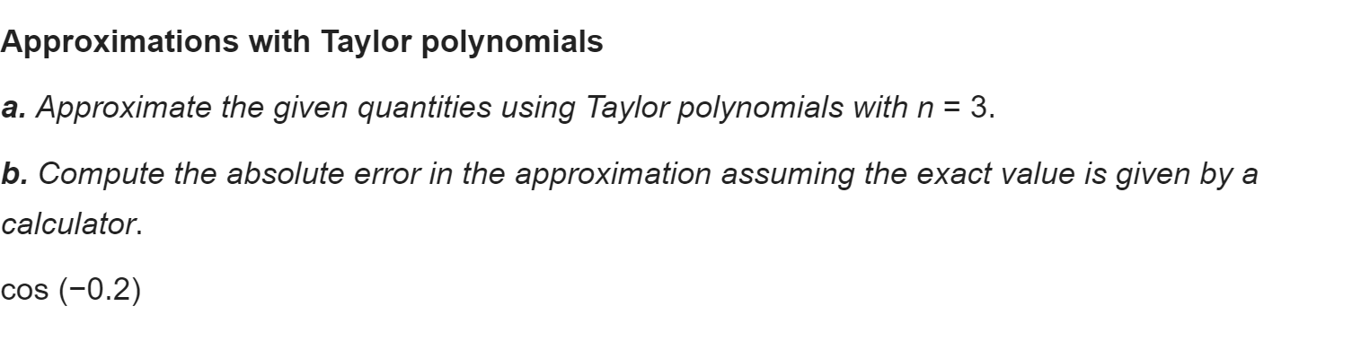 Solved Approximations with Taylor polynomials a. Approximate | Chegg.com