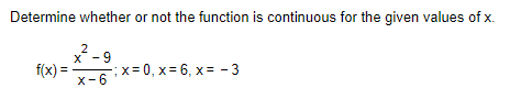 Solved Determine whether or not the function is continuous | Chegg.com