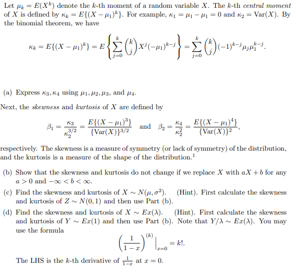 Let H = E(Xk) denote the k-th moment of a random | Chegg.com