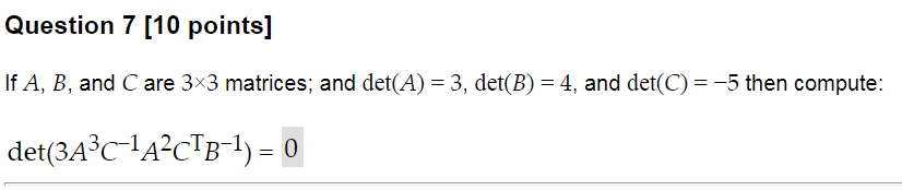 Solved Question 7 [10 points] If A, B, and C are 3×3 | Chegg.com