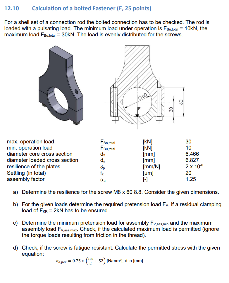 Solved For a shell set of a connection rod the bolted | Chegg.com
