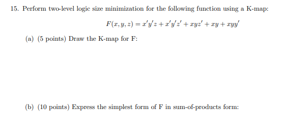 Solved 15. Perform two-level logic size minimization for the | Chegg.com
