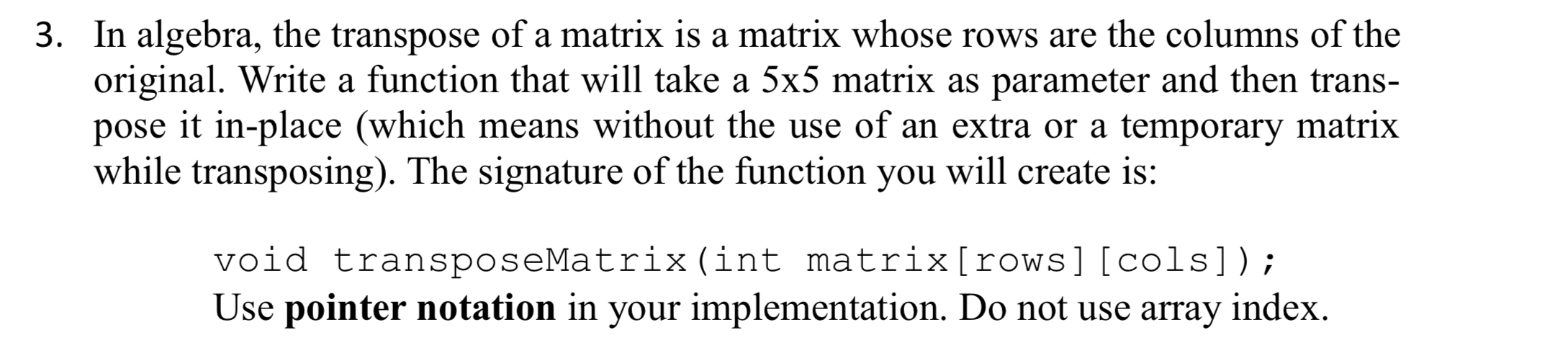 Solved Write A C Program That Use Pointer Notation In