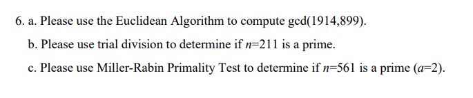 Solved 6. a. Please use the Euclidean Algorithm to compute | Chegg.com
