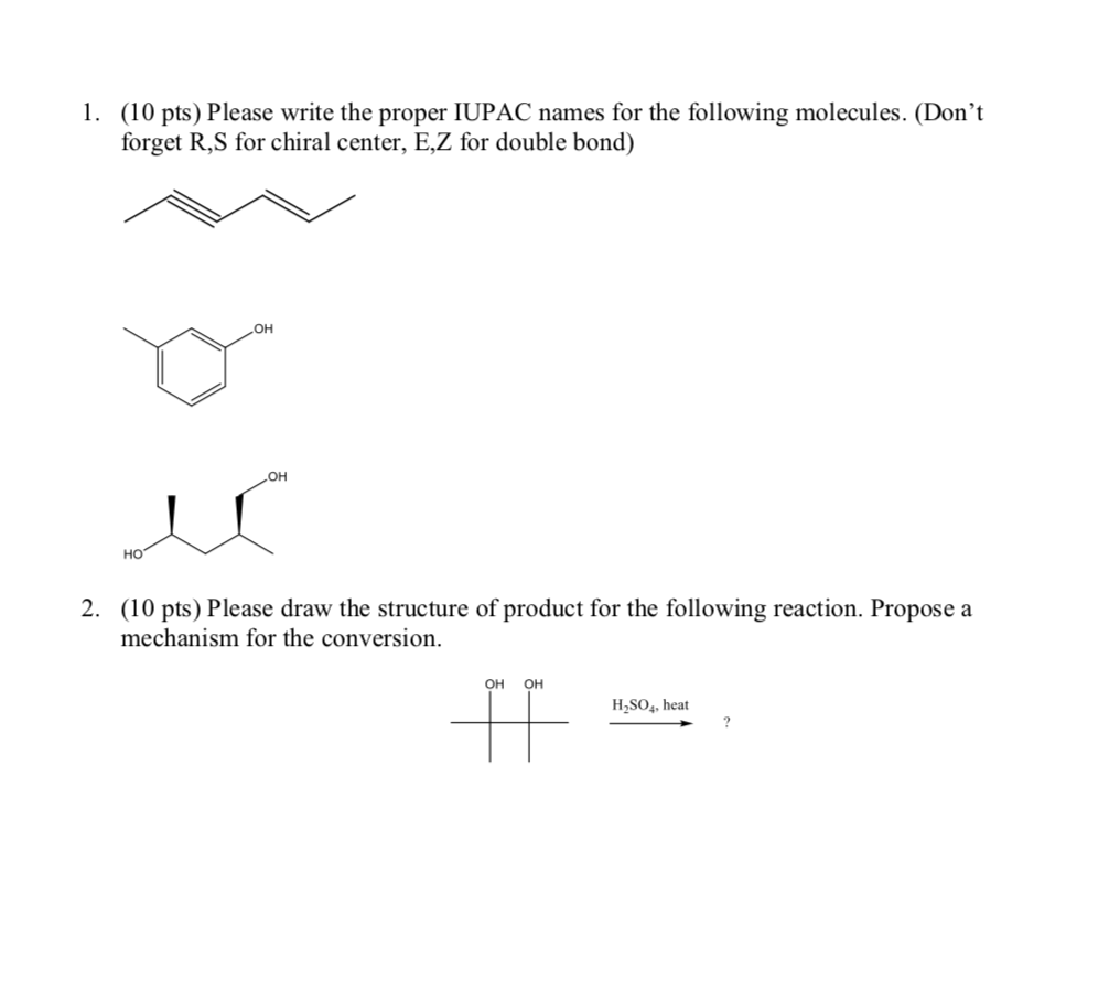 Solved 1. (10 pts) Please write the proper IUPAC names for | Chegg.com