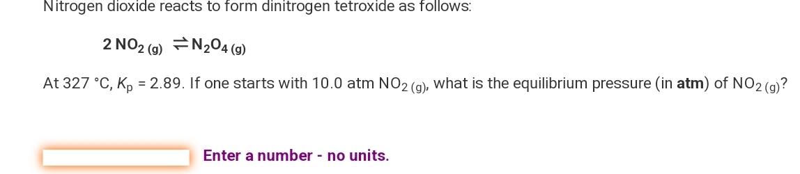Solved Nitrogen dioxide reacts to form dinitrogen tetroxide | Chegg.com