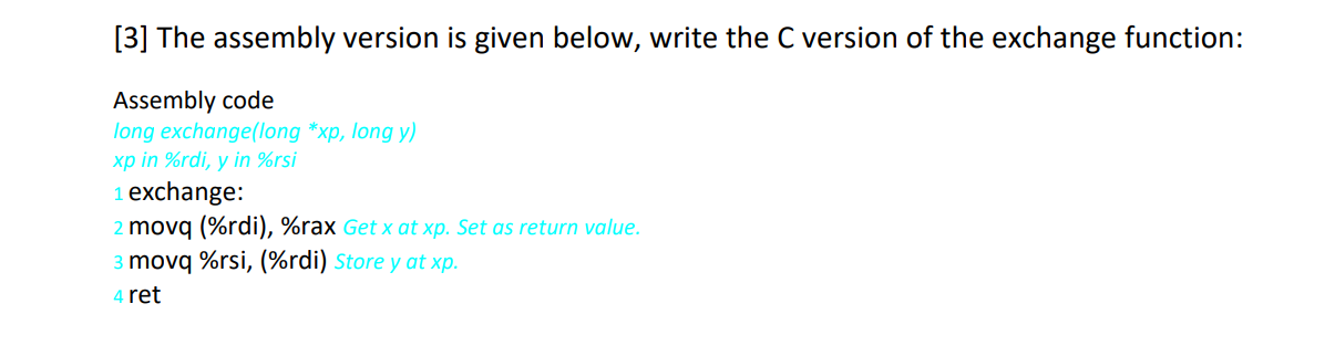 Solved [3] The assembly version is given below, write the C | Chegg.com