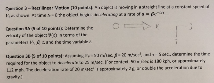 Solved Question 3-Rectilinear Motion (10 points): An object | Chegg.com