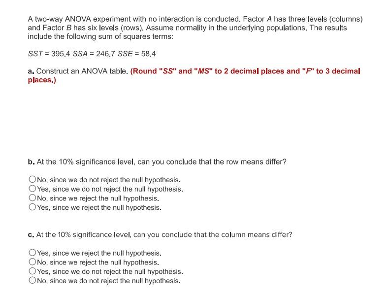 Solved A two-way ANOVA experiment with no interaction is | Chegg.com