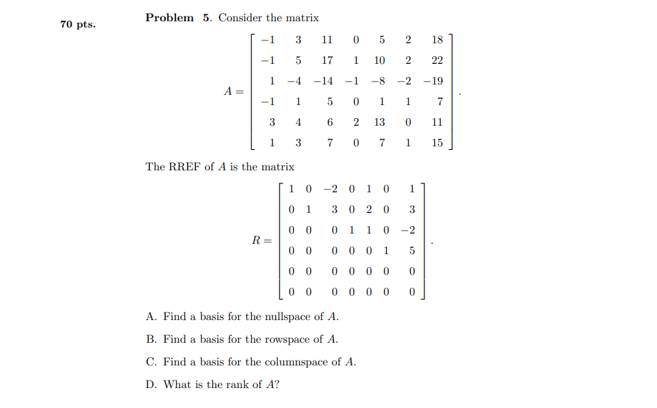 Solved 70 pts. Problem 5. Consider the matrix -1 3 11 -1 5 | Chegg.com