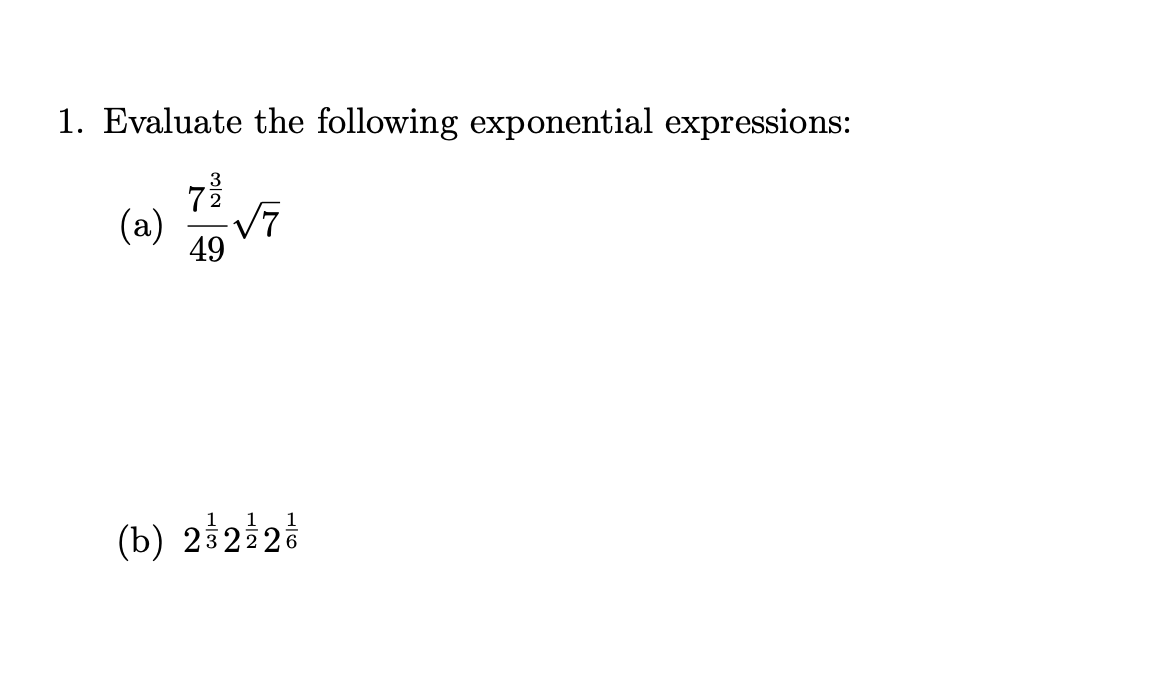 Solved 1. Evaluate the following exponential expressions: | Chegg.com