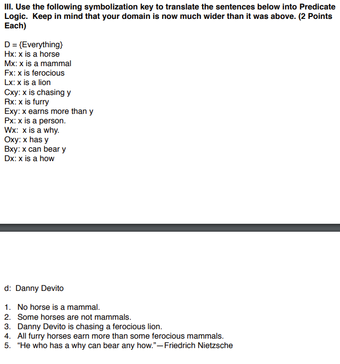 III. Use the following symbolization key to translate | Chegg.com