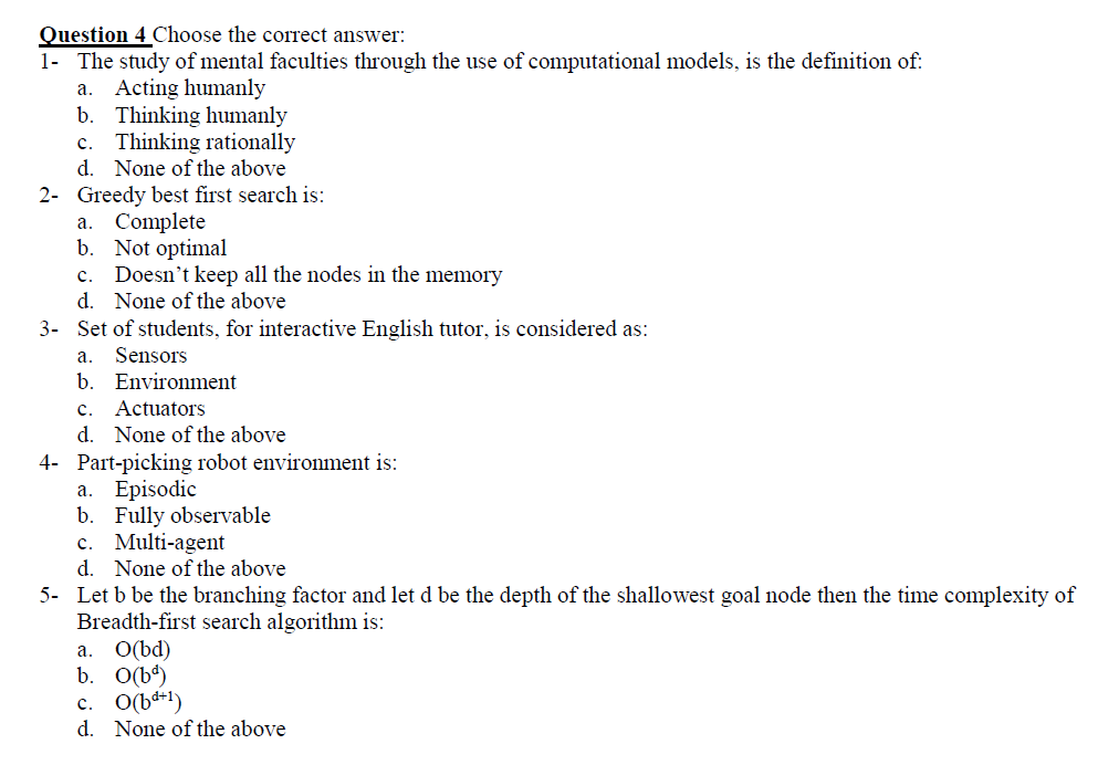 Solved Question 4 Choose the correct answer: 1- The study of | Chegg.com