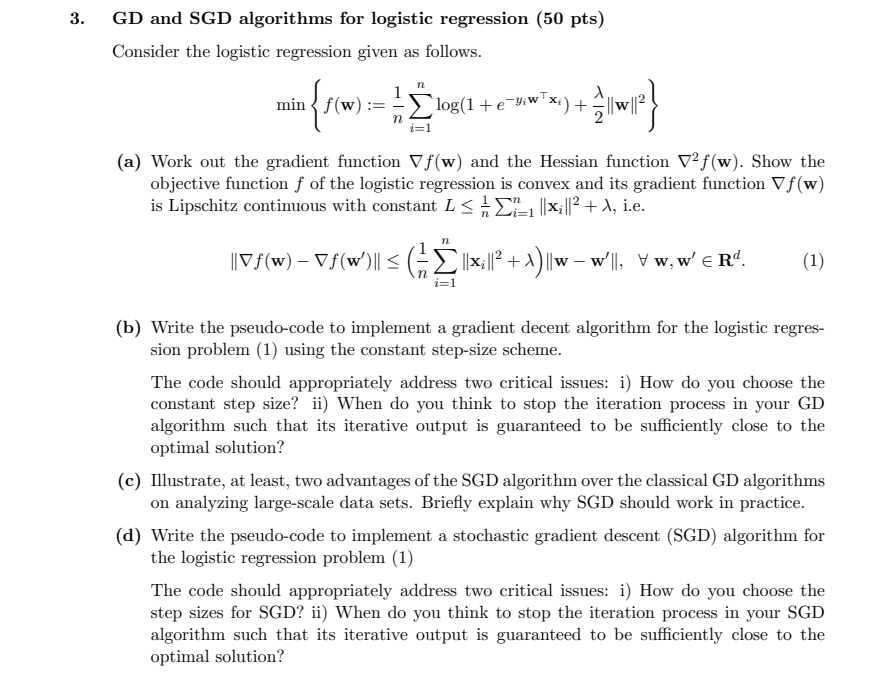 Solved 3. GD and SGD algorithms for logistic regression (50 | Chegg.com